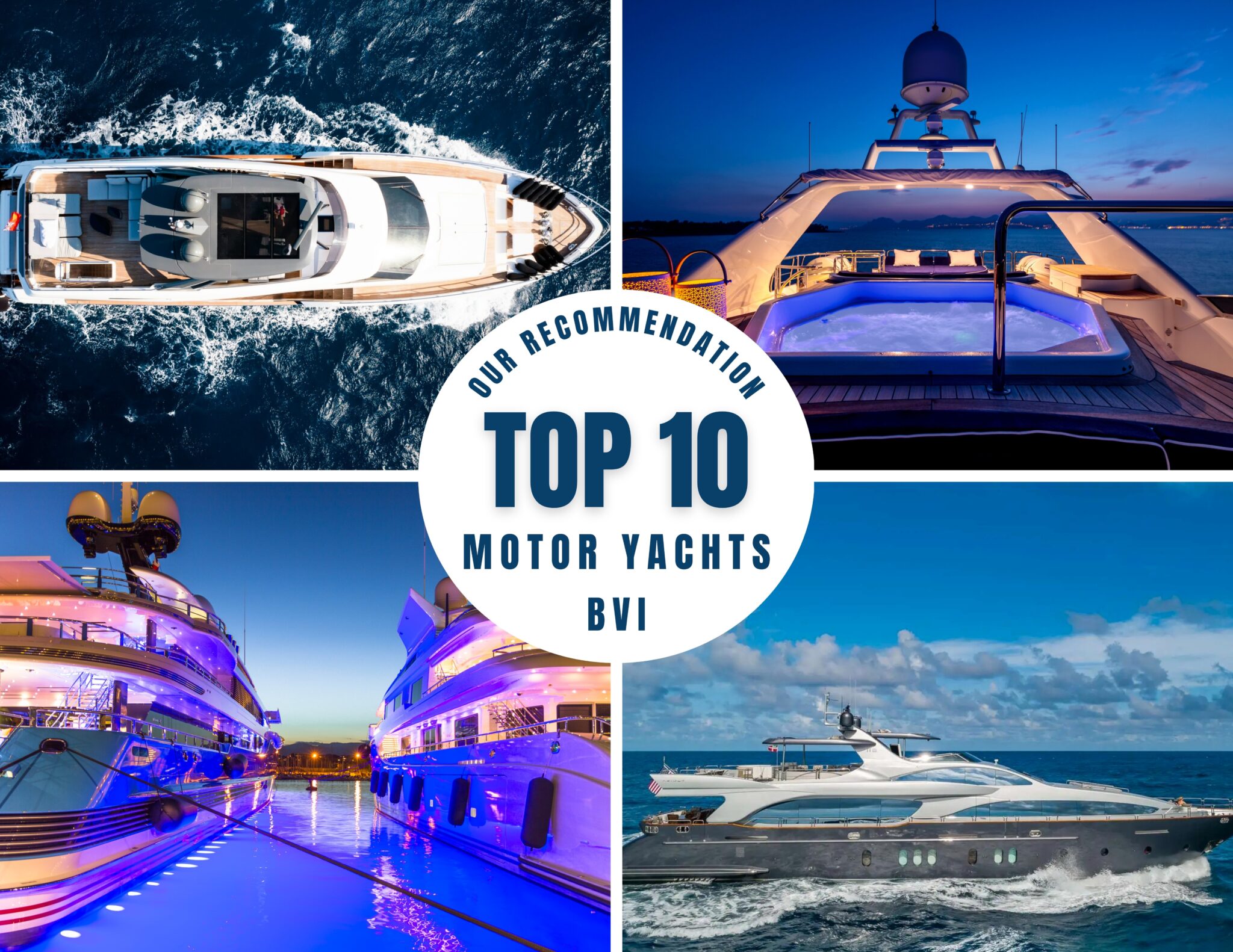 Top 10 BVI Motor Yacht Charters from $28,000/Week – 2025/2026